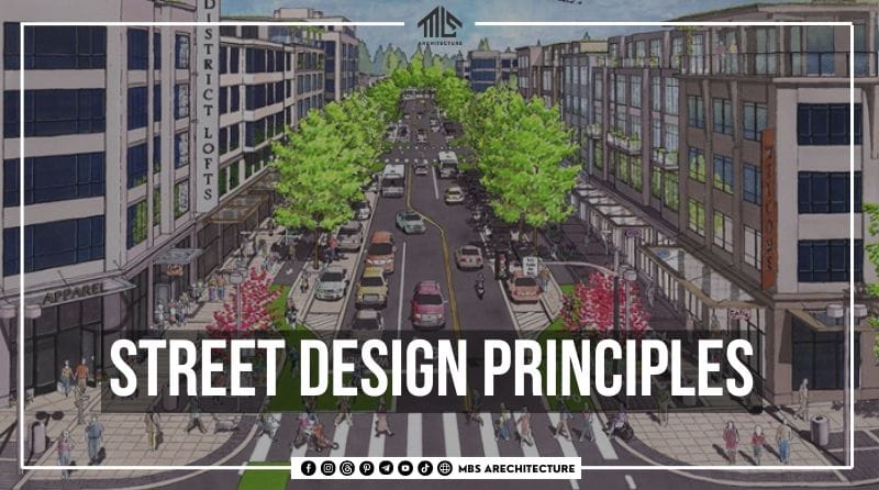 Key Principles of Effective Street Design | MBS Architecture